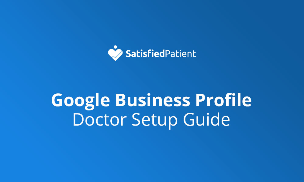 How to Set Up a Google Business Profile (GBP) for a Doctor: A Step-by ...